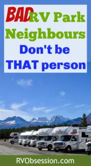 RV Campground Etiquette | How to be a good RV park neighbor - RV Obsession