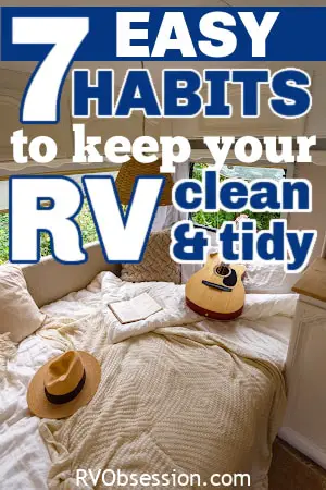 7 Habits of people who always have a clean RV - RV Obsession