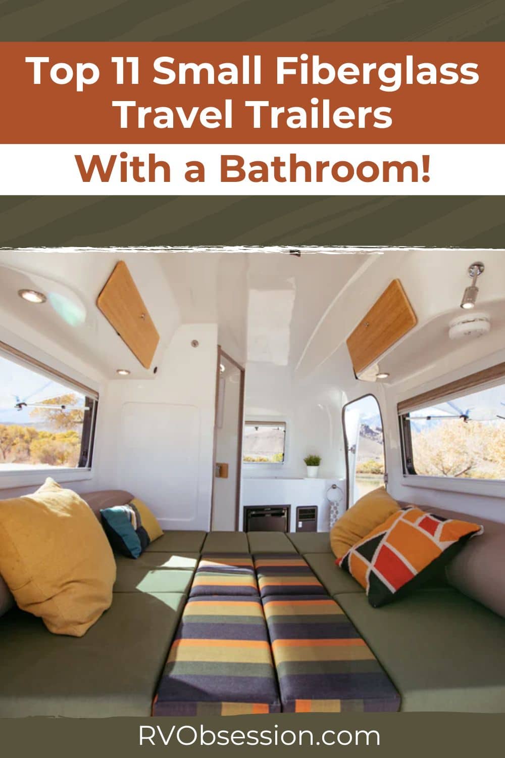 Top 11 Small Fiberglass Travel Trailers (with a bathroom)